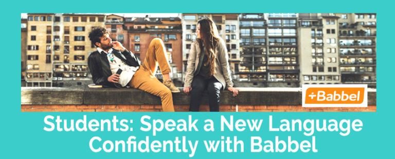 Students: Speak a New Language Confidently with Babbel - Studica Blog