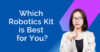 Which Robotics Kit is Best for You? - Studica Blog