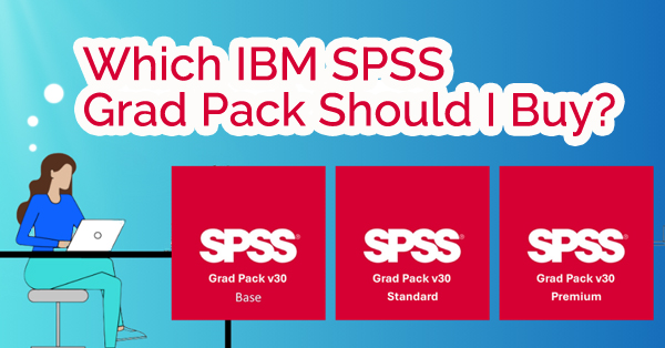 Which IBM SPSS Grad Pack Should You Buy? - Studica Blog